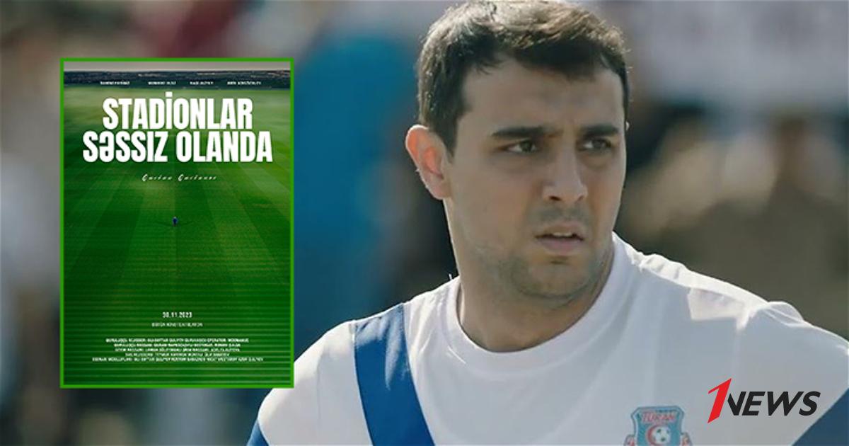 Кино на неделю: Спортивная драма о жизни Гурбана Гурбанова и не только - ФОТО - ВИДЕО | 1news.az ...