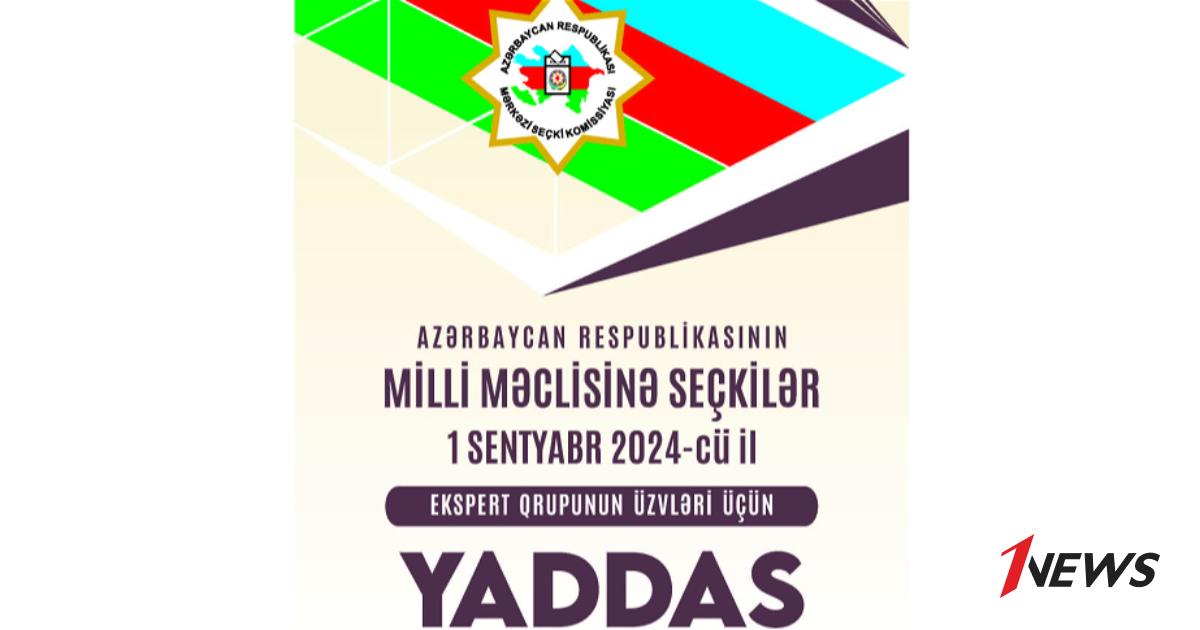 ЦИК Азербайджана подготовил «Памятку для членов экспертных групп» | 1news.az | Новости