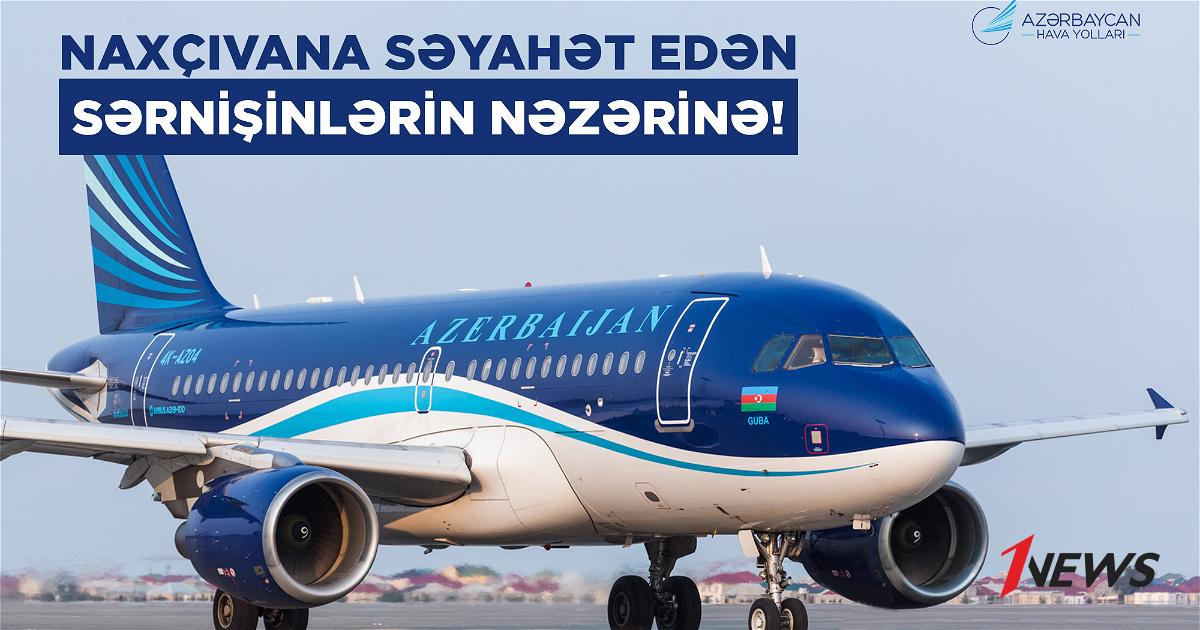 К сведению пассажиров, планирующих перелеты между Баку и Нахчываном | 1news.az | Новости