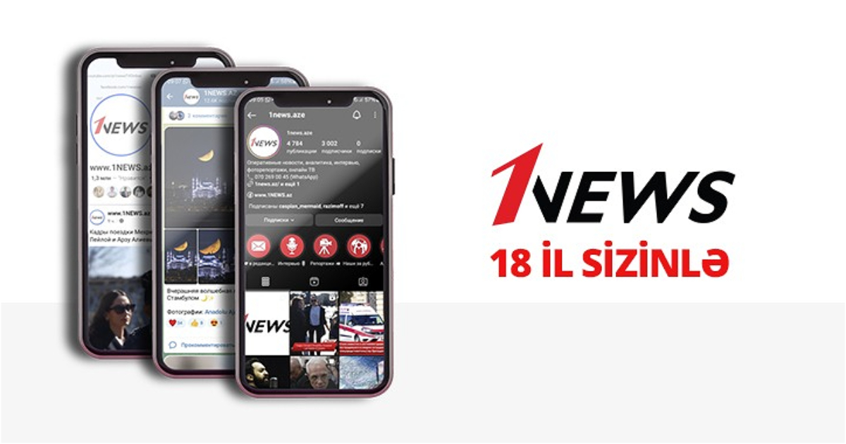 1news.az 18 yaşında! | 1news.az | Xəbərlər